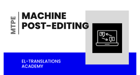 Machine Translation Post-Editing | el-translations